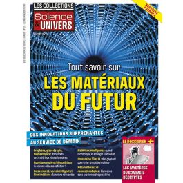 Tout savoir sur les matériaux du futur - Les Collections de Science et ...